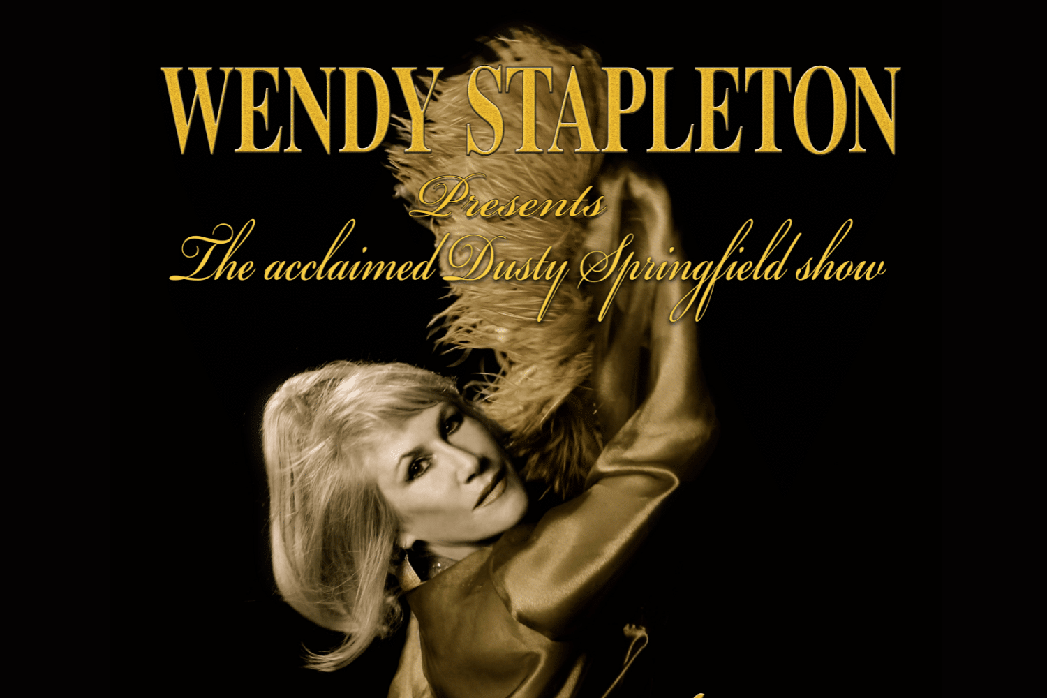 Wendy Stapleton: The Dusty Springfield Show - Clocktower Centre