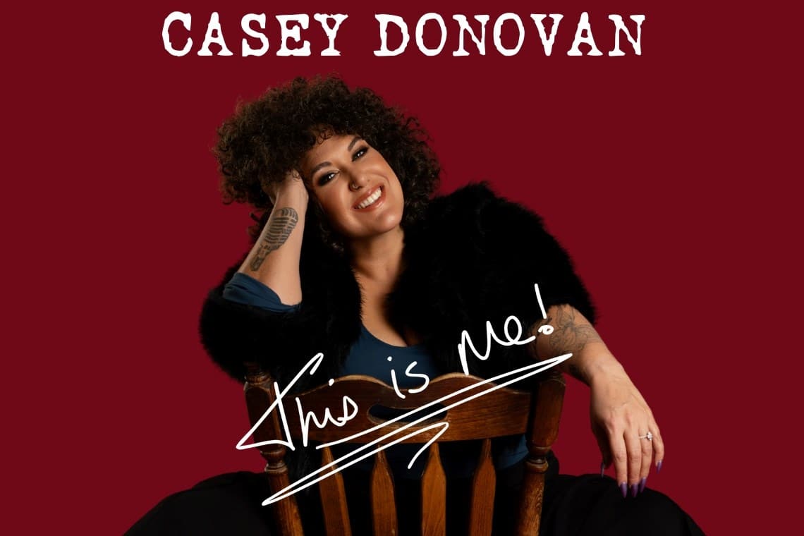 Casey Donovan THIS IS ME *SOLD OUT* - Clocktower Centre
