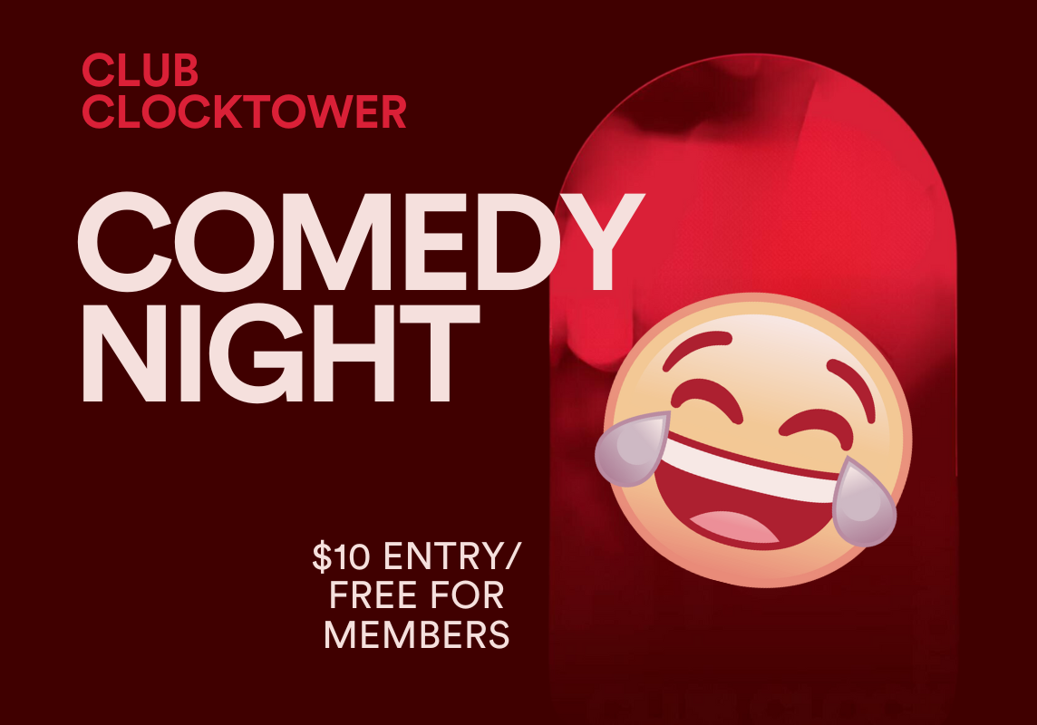 What's On at the Clocktower - Clocktower Centre